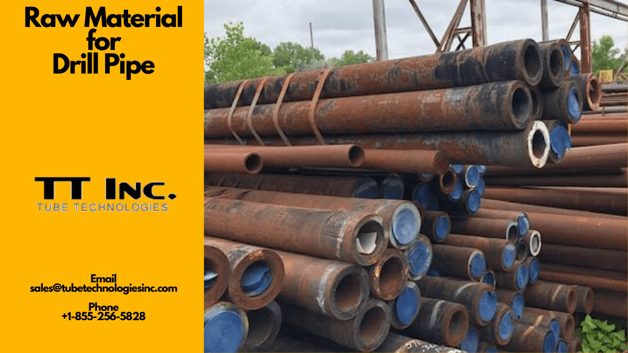 Drill Pipe Raw Material | Upto 10% Discount on quality pipes